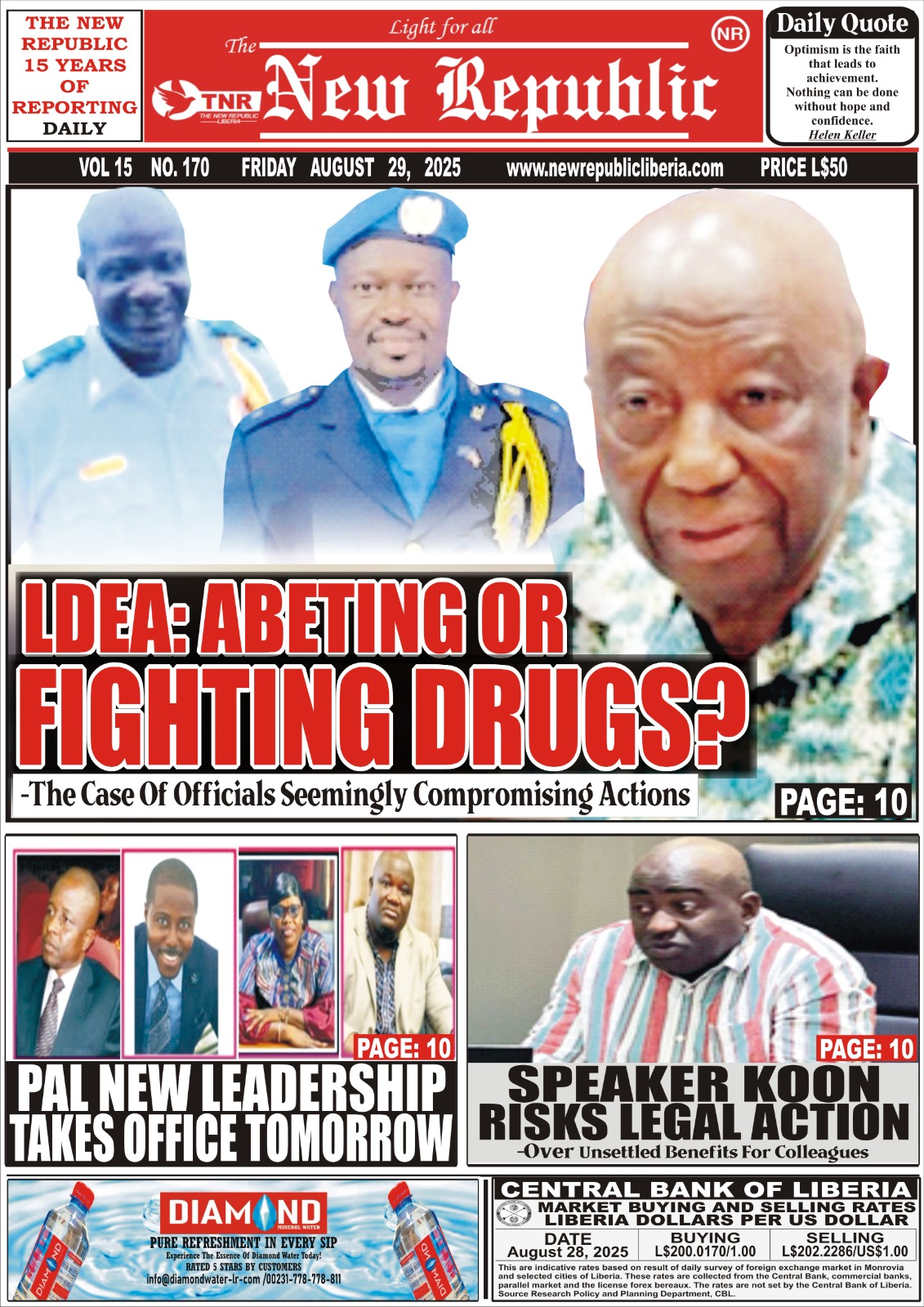 LDEA: ABETING OR FIGHTING DRUGS? - The New Republic Liberia